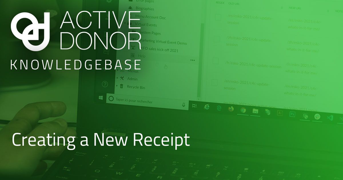 Creating a New Receipt – ActiveDonor Help
